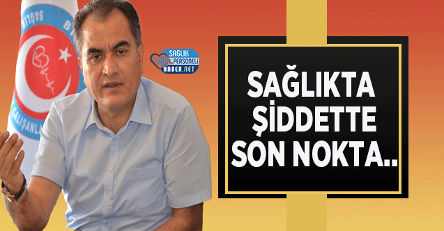 Sağlıkta Şiddette Son Nokta.. - Personel Sağlık Personeli NET Sağlıkta Şiddette Son Nokta.. - Personel Sağlık Personeli NET